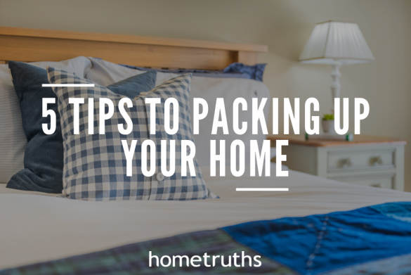 5 Tips to packing up your home - HomeTruths