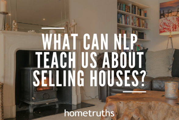 What can NLP teach us about selling houses? - HomeTruths
